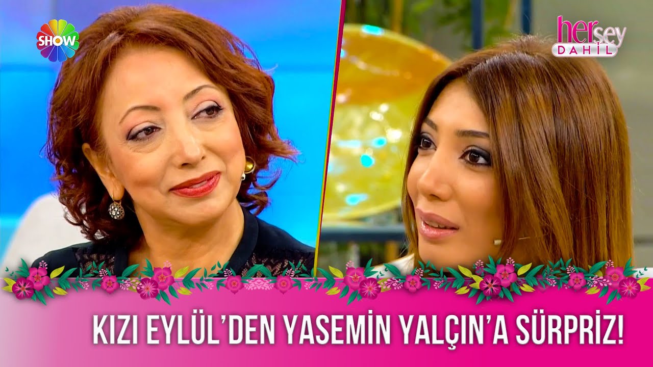 Yasemin Yalçın'ın kızı Eylül stüdyomuzda... | Her Şey Dahil 13. Bölüm ...