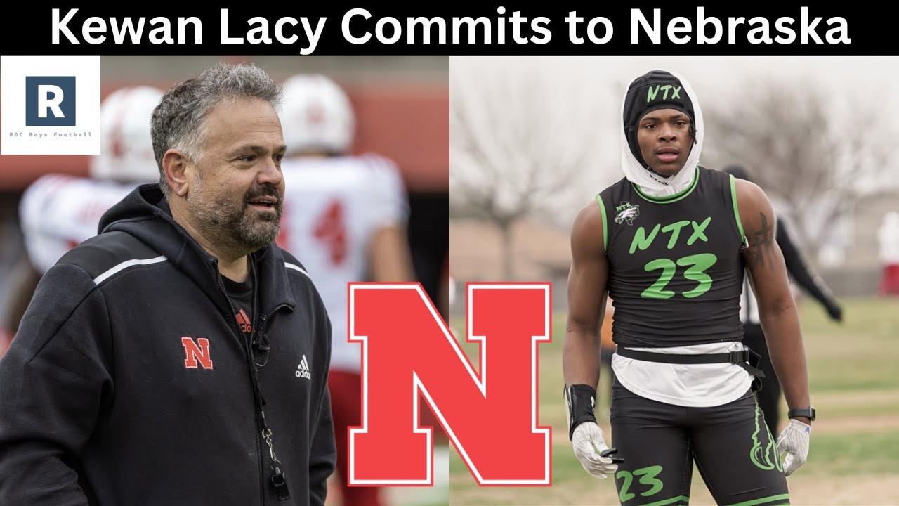 Kewan Lacy Commits to Nebraska | Carter Nelson Next? | Nebraska ...