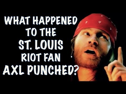 Guns N' Roses St Louis Riot! What Ever Happened to the Fan Axl Punched ...