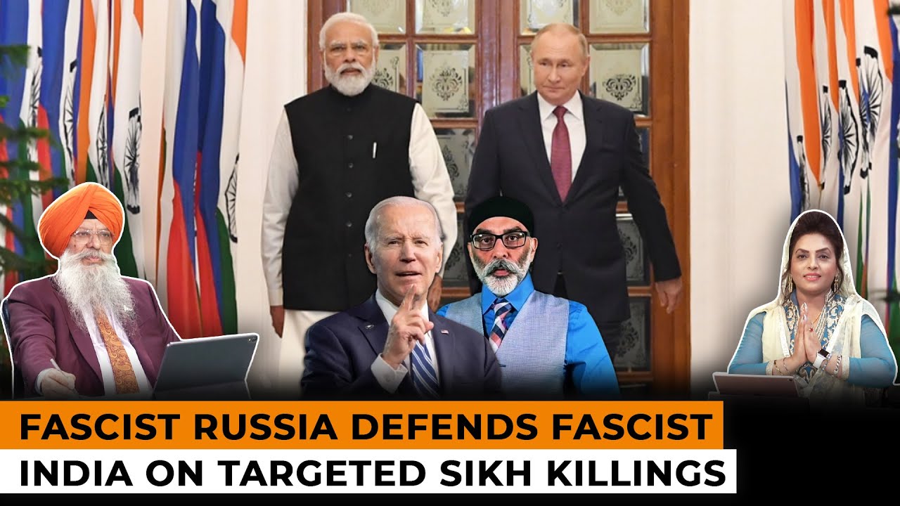 Fascist Russia Defends Fascist India on Targeted Sikh Killings - Dr ...
