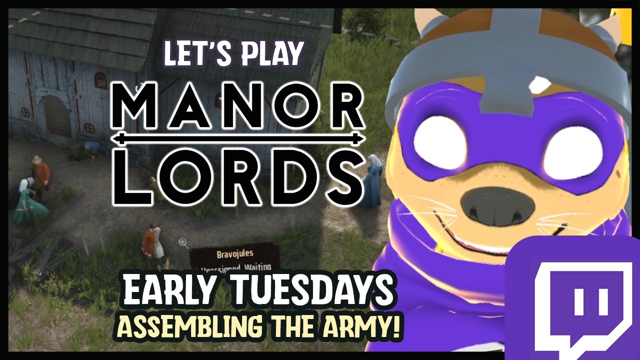 Long Manor Lord Stream | Early Tuesdays | Twitch VOD 2025 - YouTube