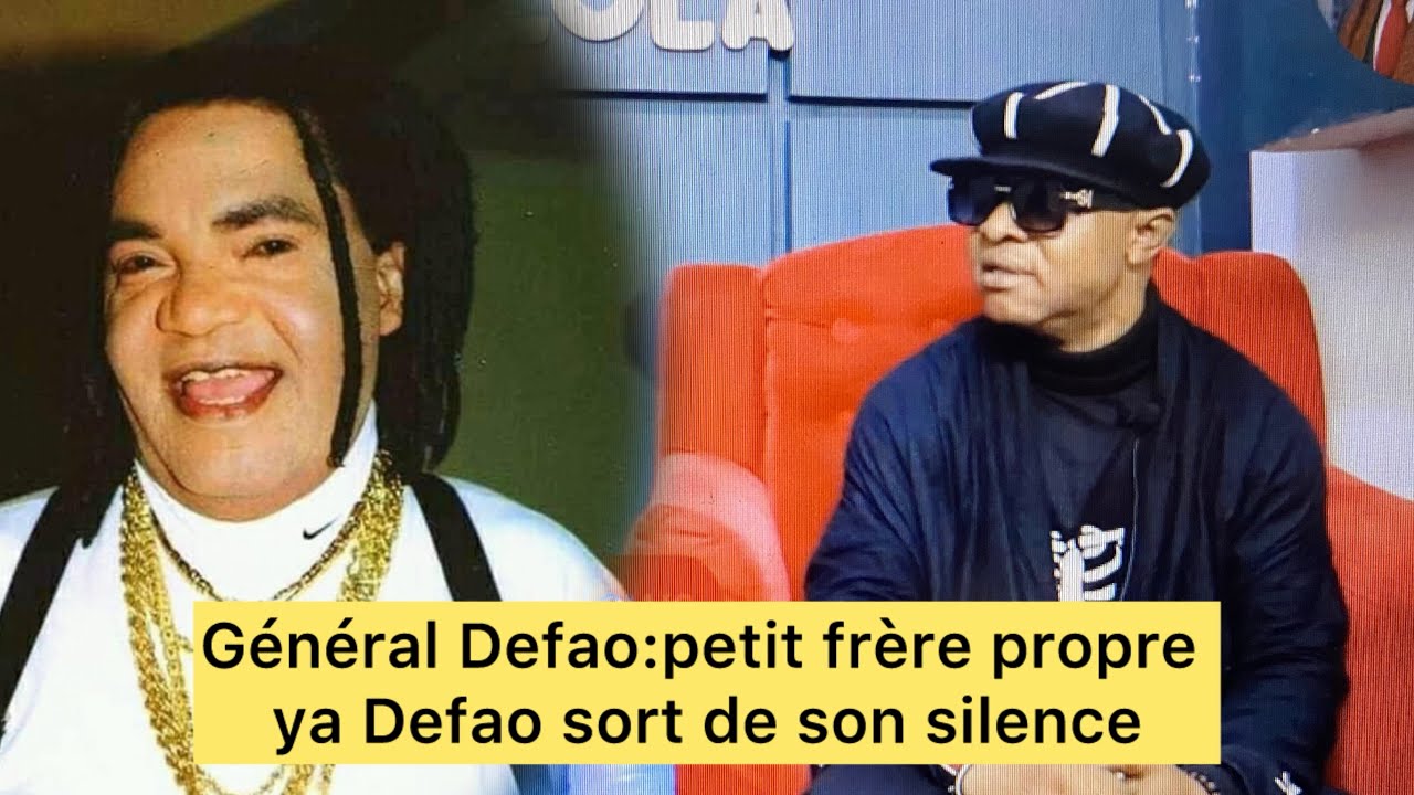 Général Defao:petit frère propre ya Defao sort de son silence - YouTube