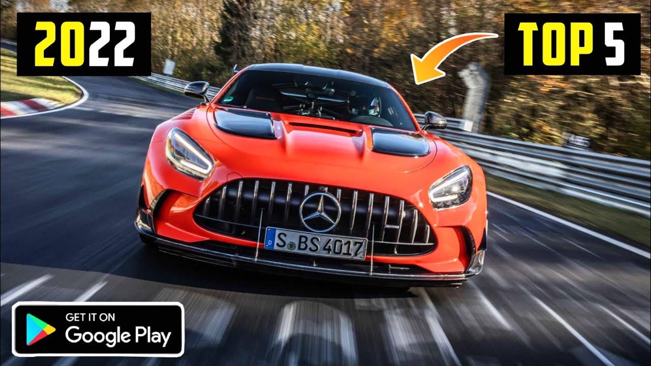Top 5 Best Car Racing Games for Android 2022 || High Graphic Car Games ...