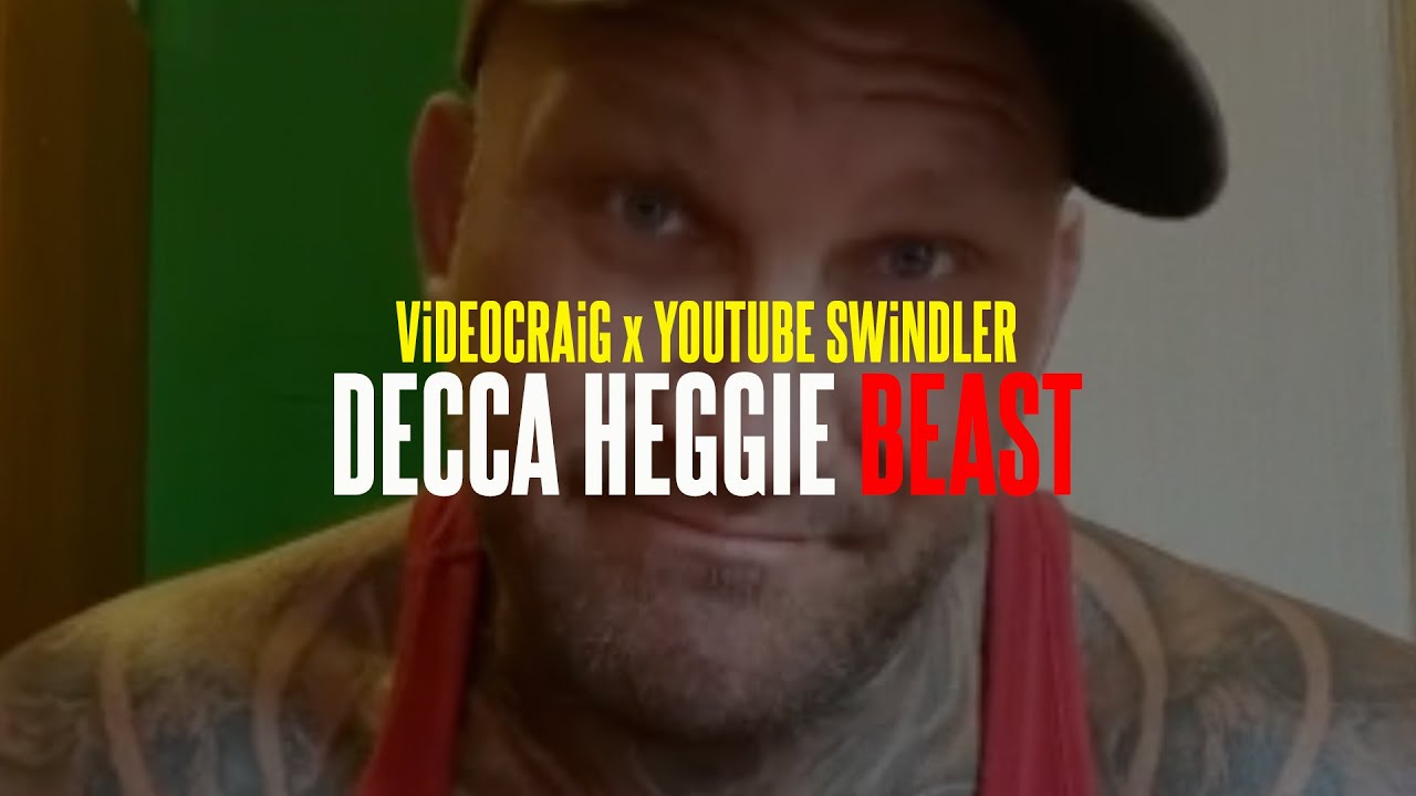 DECCA HEGGIE - BEAST [DOCUMENTARY] - YouTube