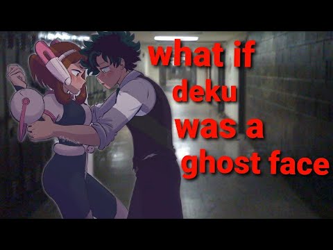what if deku was a ghost face PT1 - YouTube