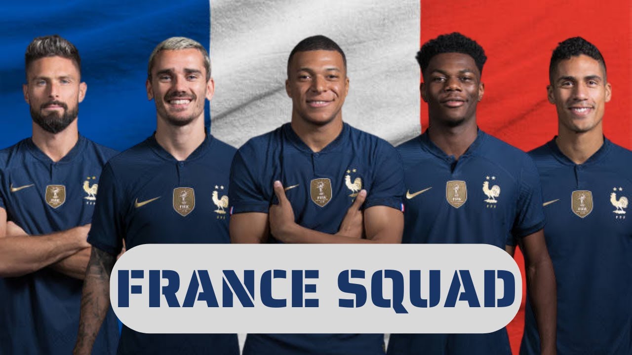FRANCE SQUAD WORLD CUP 2022 | OFFICIAL SQUAD | LES BLEUS - YouTube