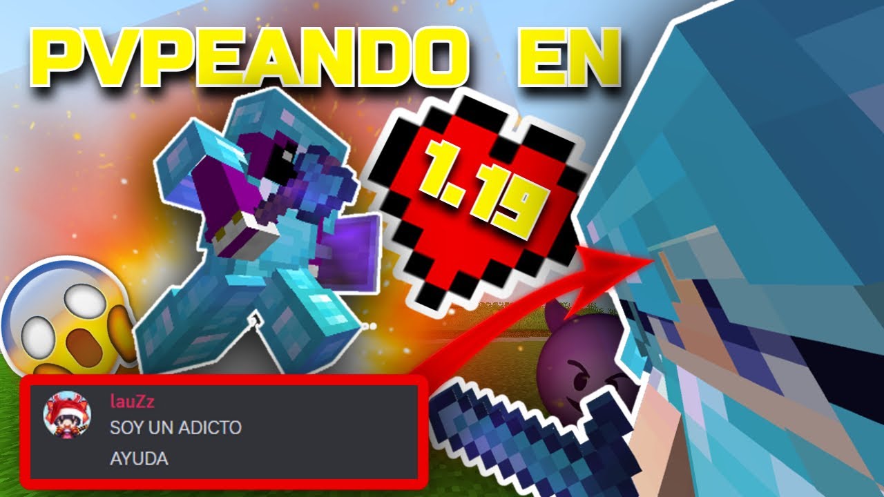PVPEANDO EN LA 1.19 CON LAUH - YouTube