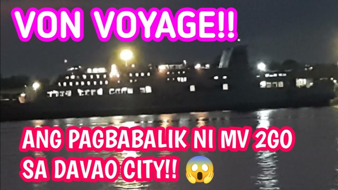 MV 2GO TRAVEL NAGSIMULA NANG MAGLAYAG FROM DAVAO PAPUNTANG MANILA VISE ...