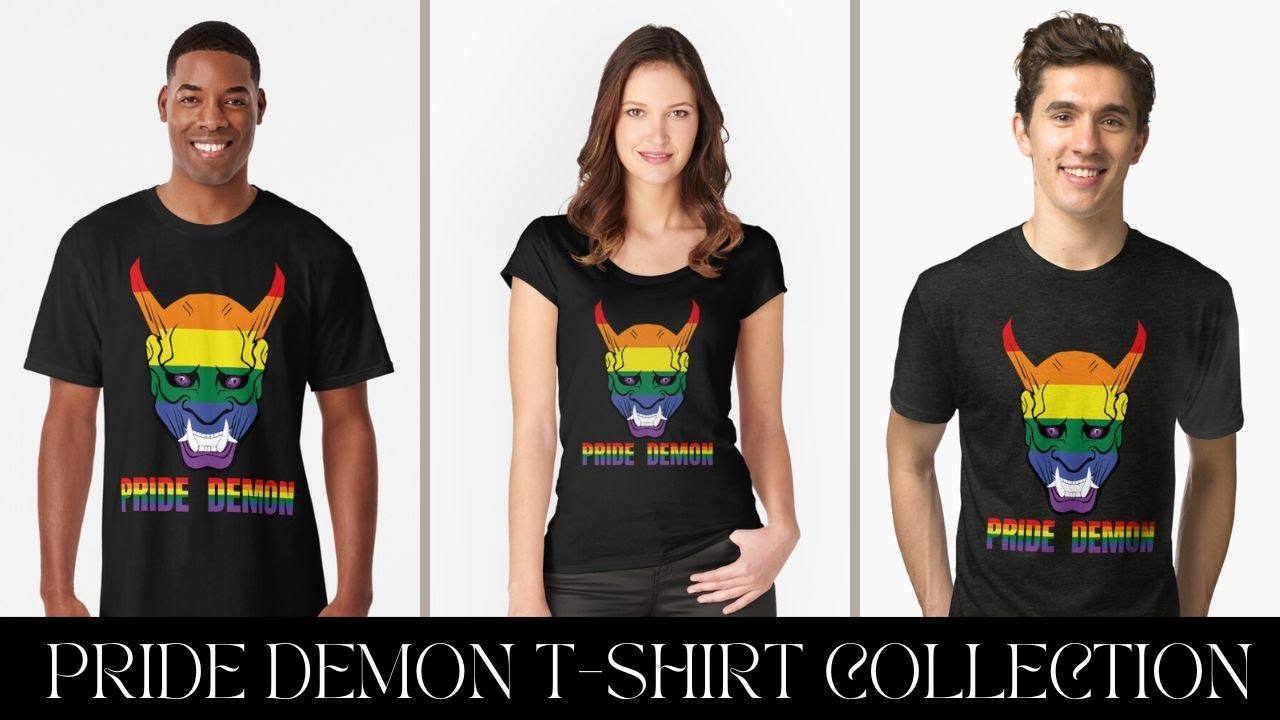 PRIDE DEMON UNIQUE T-SHIRT AND MERCH COLLECTION al21ex Redbubble shop ...