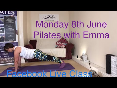 Monday 8th June Pilates with Emma facebook live - YouTube