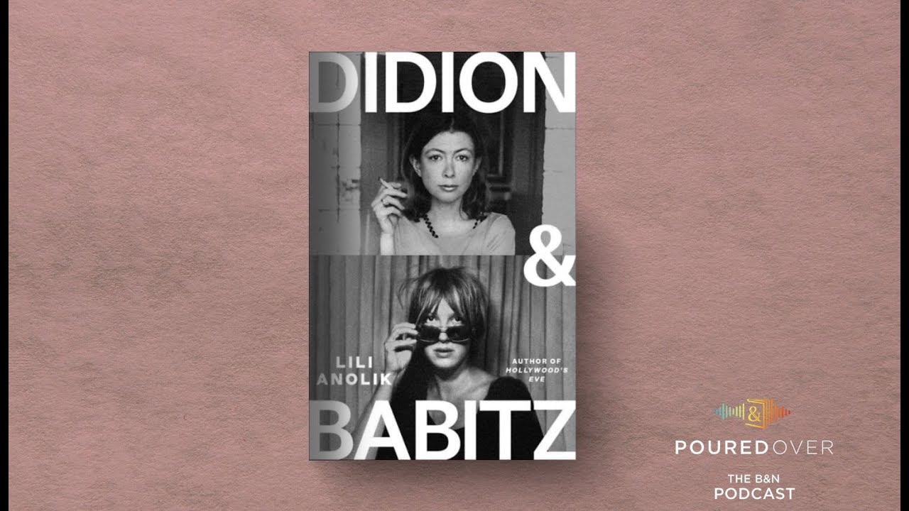 #PouredOver: Lili Anolik on Didion and Babitz - YouTube
