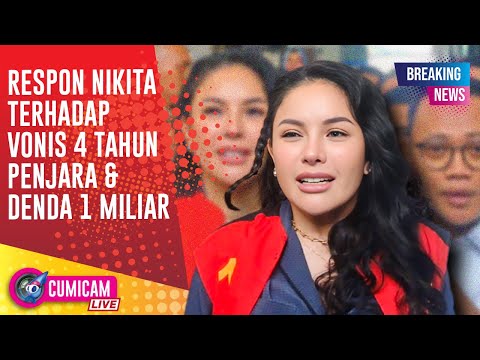 BREAKING NEWS! Nikita Mirzani Tak Terima di Vonis 4 Tahun