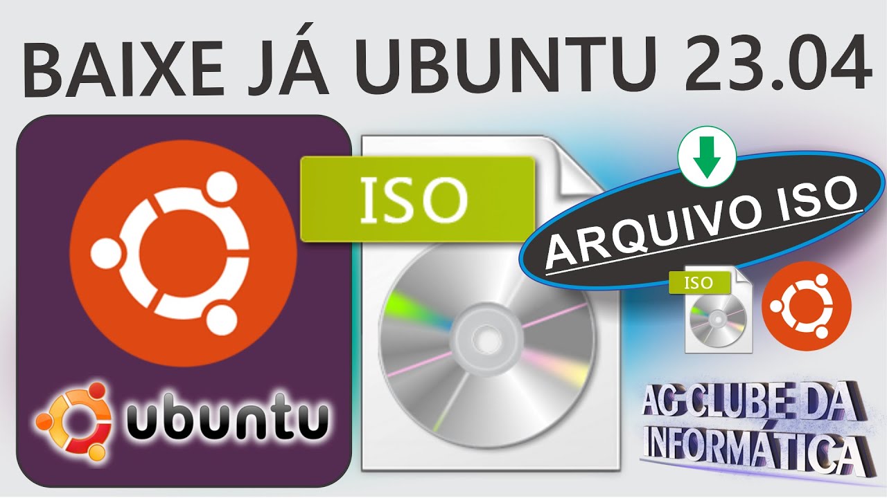BAIXE JÁ o Arquivo ISO do Ubuntu 23.04 (64Bits) - YouTube