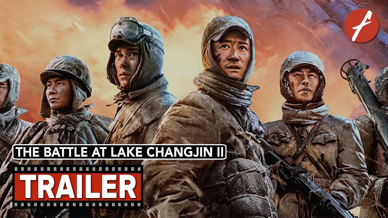 The Battle at Lake Changjin II: Watergate Bridge (2022) 长津湖之水门桥 - Movie ...