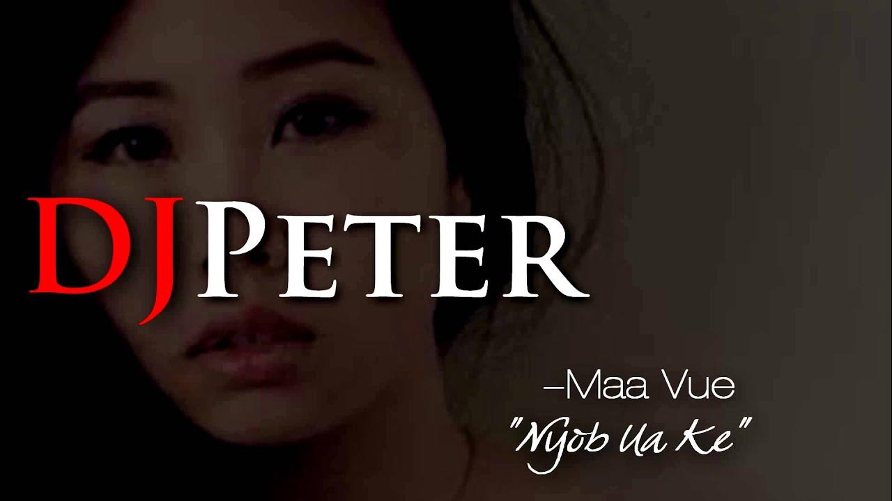 Maa Vue - Nyob Ua Ke (DJPeter Re arrange Mix) - YouTube