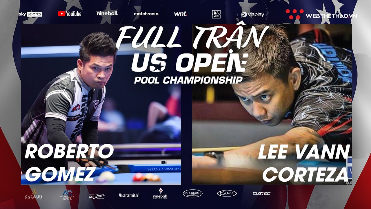 Trận đấu | Roberto Gomez vs Lee Vann Corteza | Giải billards US Open ...