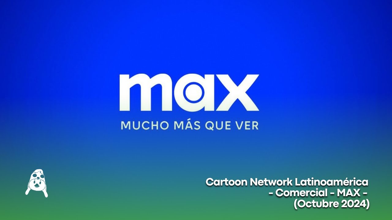 Cartoon Network Latinoamérica - Comercial - MAX - (Octubre 2024) - YouTube