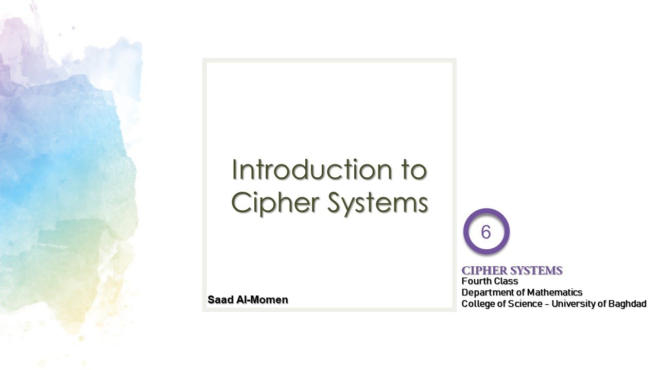 Introduction to Cipher Systems | L#06 - YouTube