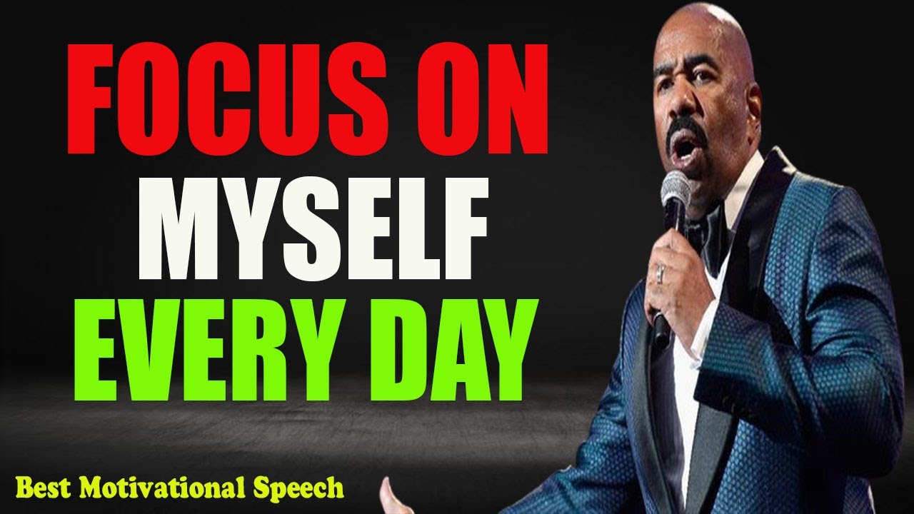 FOCUS ON YOU EVERY DAY - Steve Harvey, Joel Osteen, TD Jakes, Jim Rohn ...
