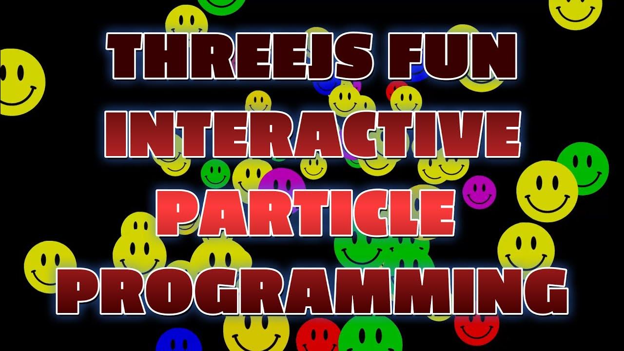 threejs fun interactive particle programming - YouTube