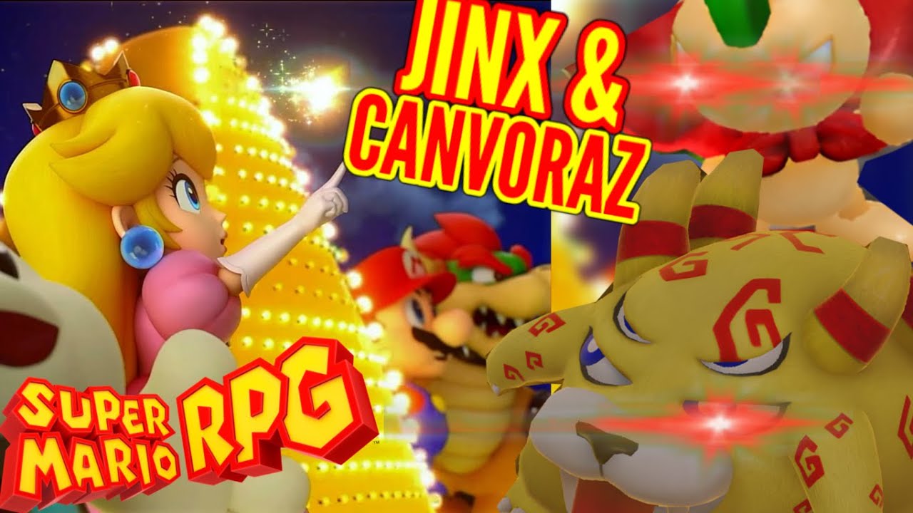JINX & CANVORAZ... Reforzados! | Super Mario RPG Remake Extra - YouTube