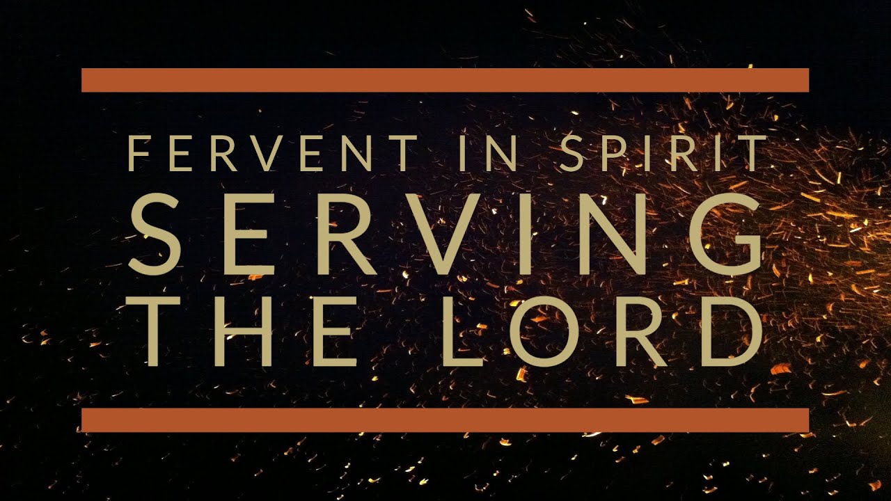 Fervent in Spirit, Serving the LORD - RLCC Live Sunday Worship (March ...