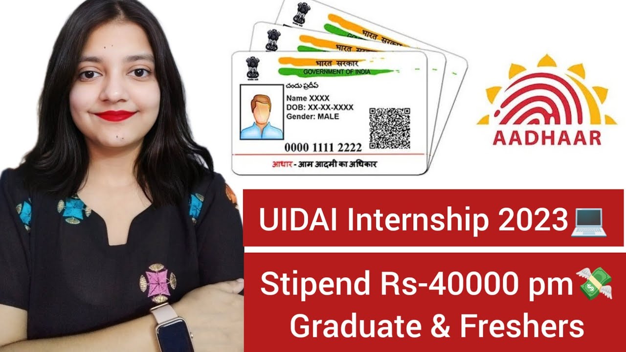 UIDAI Internship 2023 | Aadhar Card Recruitment | Work from Home Jobs ...