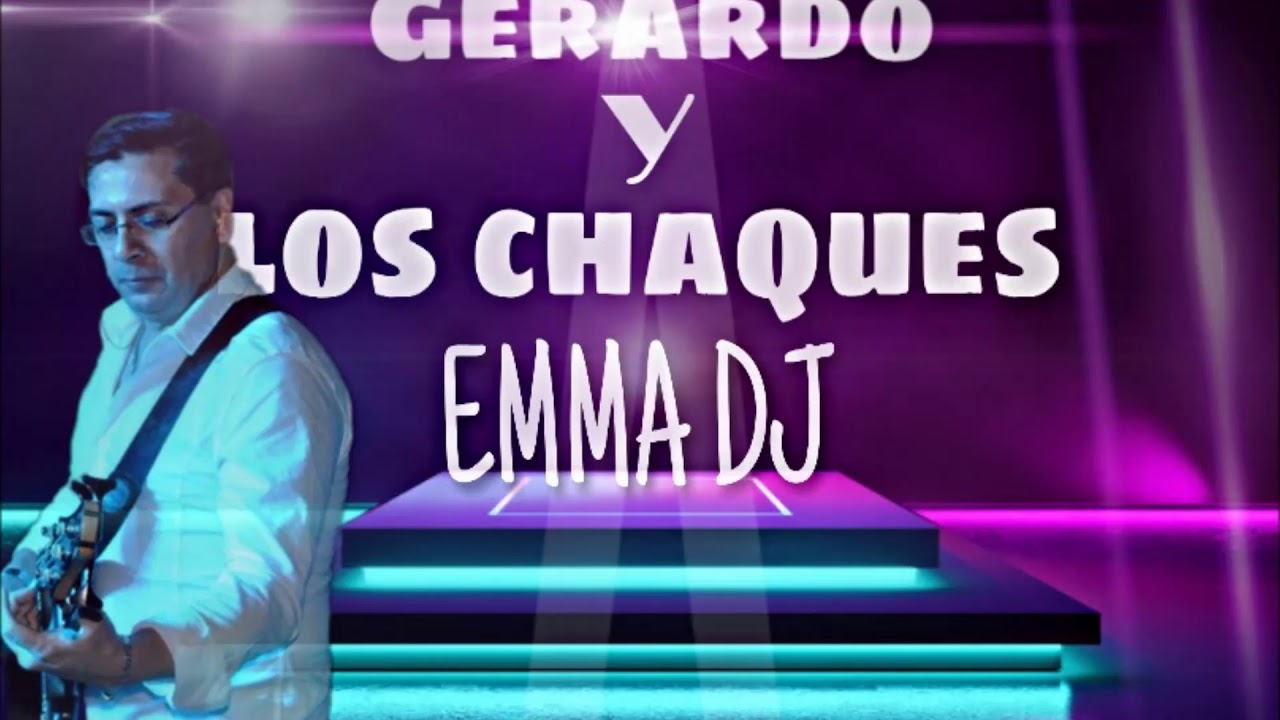 LOS CHAQUES ENGANCHADO REMIX OFICIAL EMMA DJ (Chaco Argentina) - YouTube