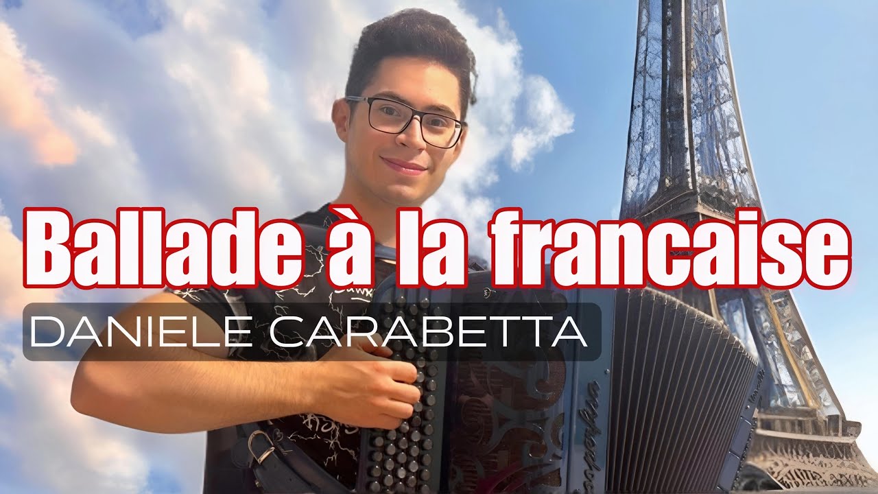 Daniele Carabetta "Ballade à la française" - YouTube