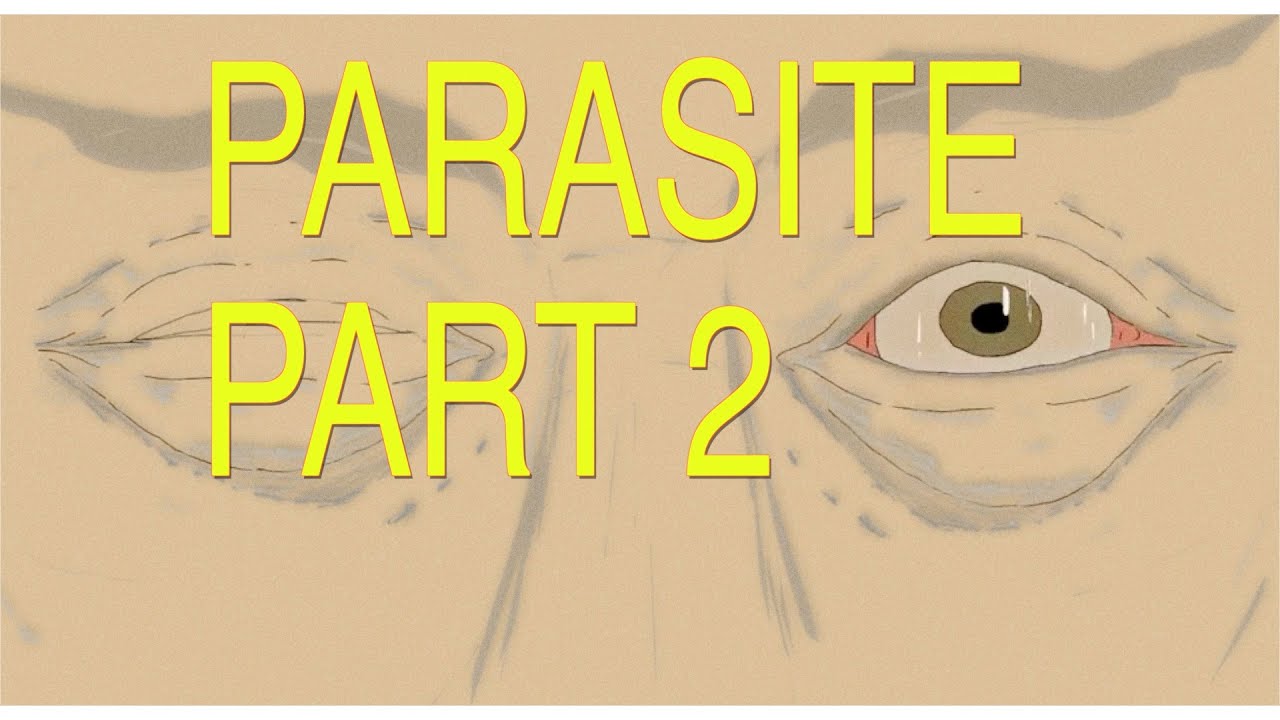 staring out a 'PARASITE' (Part 2) #2danimation - YouTube