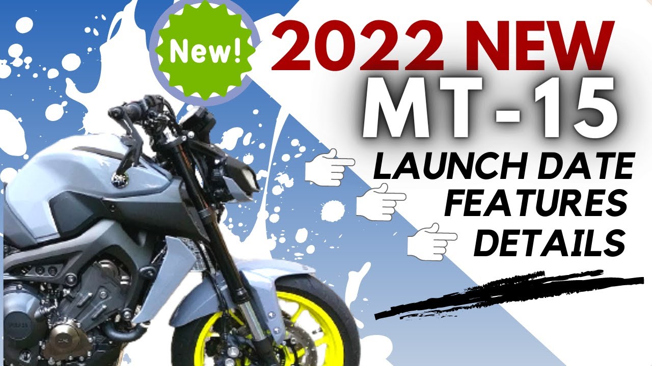 Yamaha mt 15 new model 2022 | Price details and launch date - YouTube