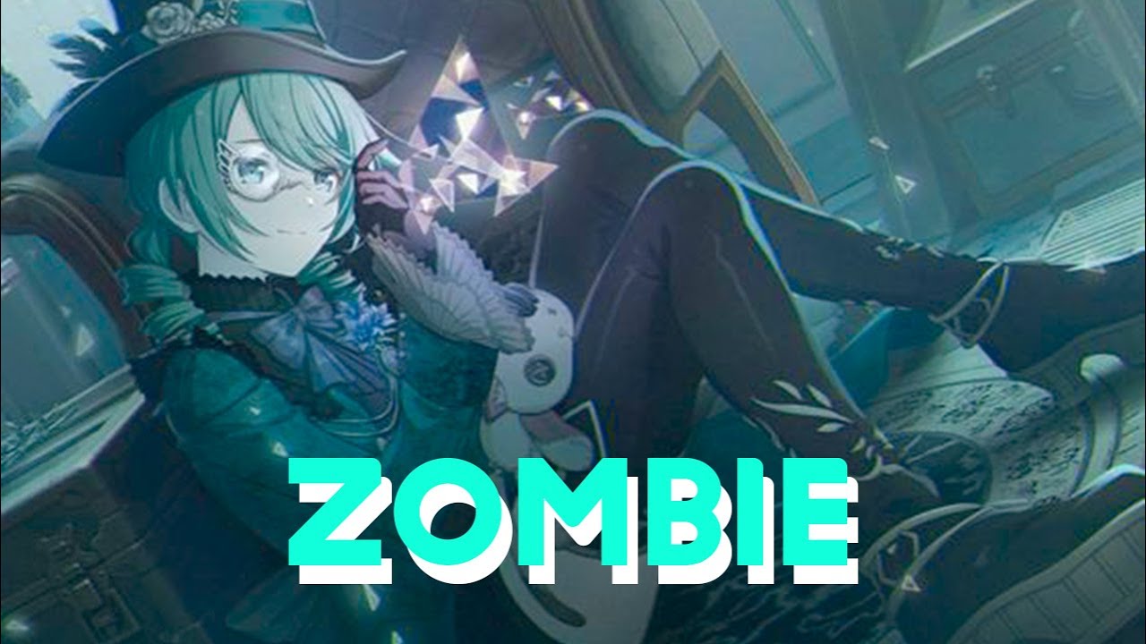 Nightcore - Zombie - YouTube Music