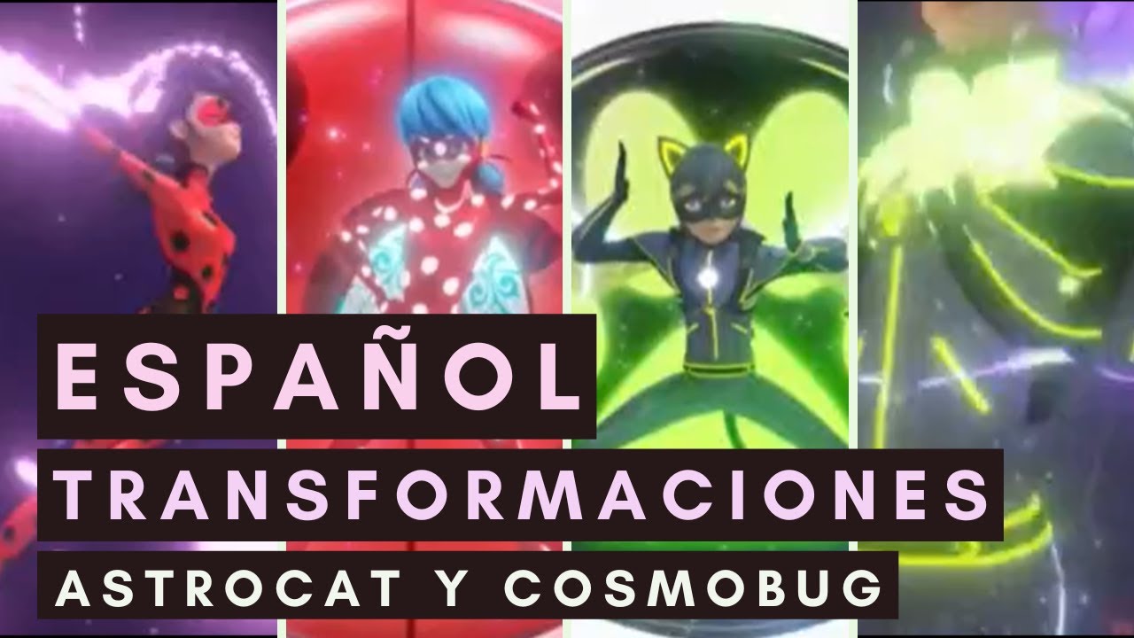 Transformaciones de Astro Cat y Cosmo Bug | Miraculous - Las Adventuras ...