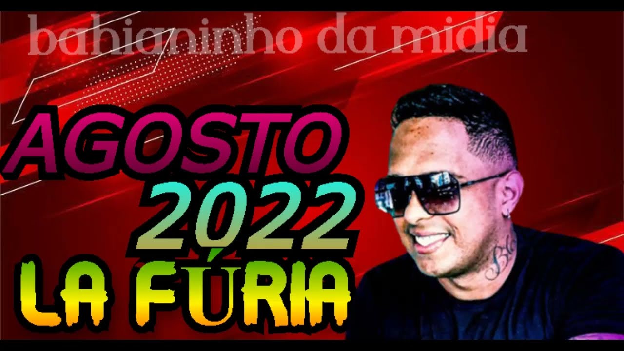 LA FURIA REPERTORIO NOVO AGOSTO 2022 - YouTube