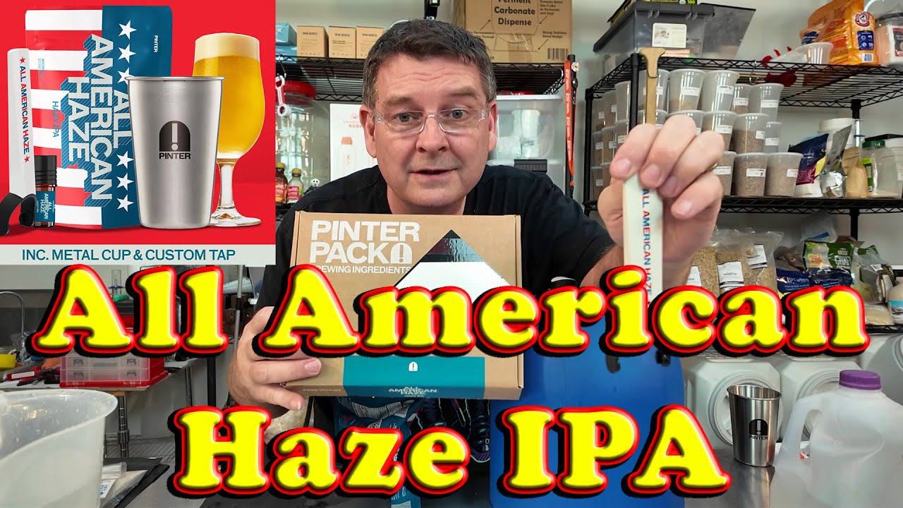 All American Haze IPA Kit - Special Edition - Hazy IPA - The Pinter ...