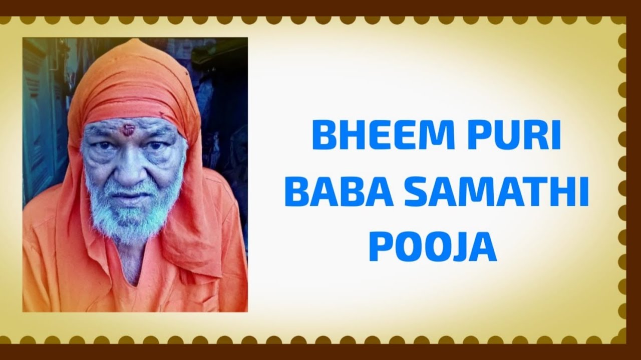 BHEEM PURI BABA SAMATHI POOJA May 2024ANKAI MANMAD - YouTube