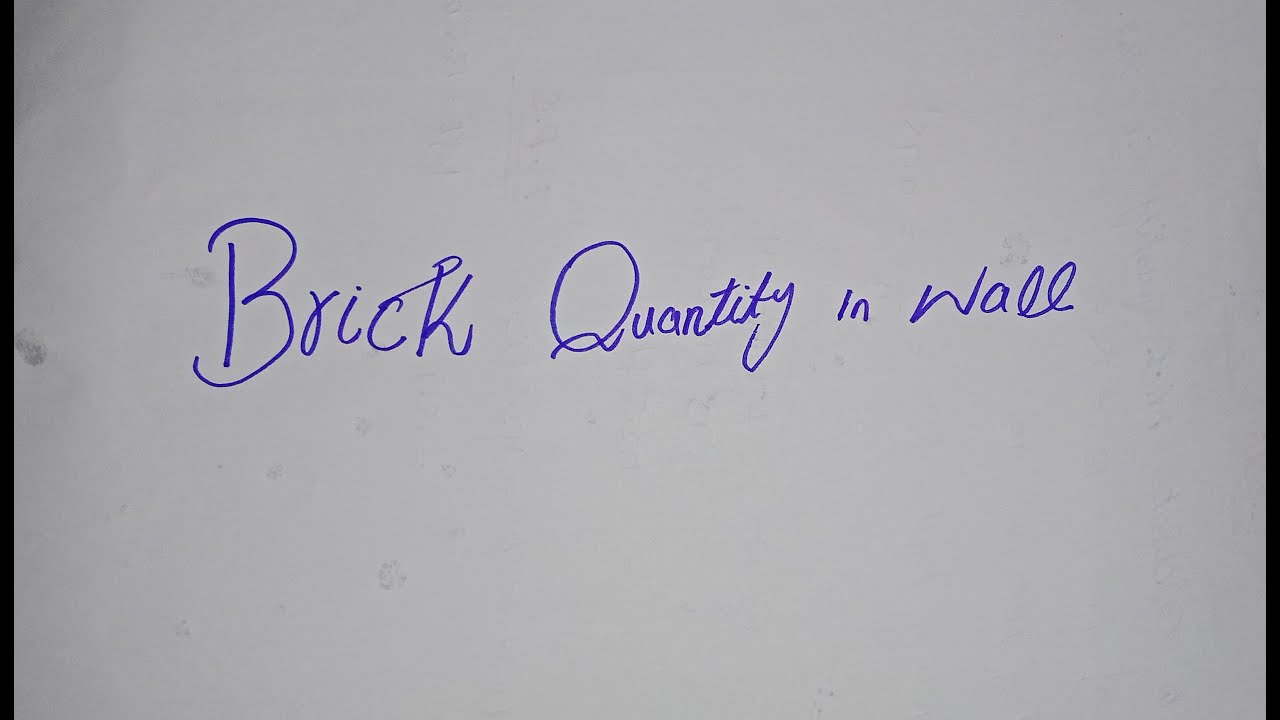 how to calculate brick quantity in wall - YouTube