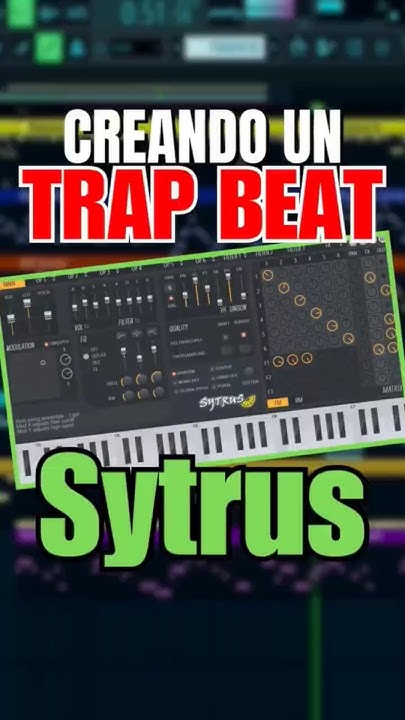 Hice un Trap Beat usando el plugin nativo de FL Studio "SYTRUS" #flstudio - YouTube