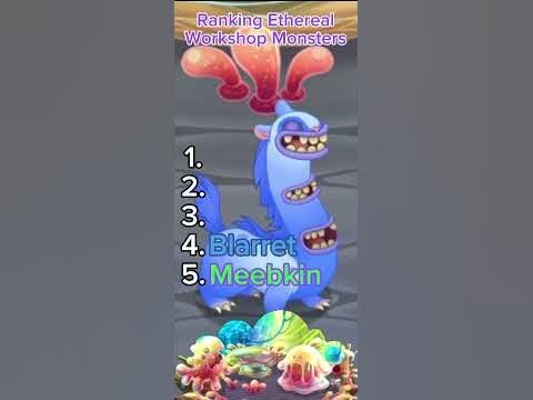 Ranking Ethereal Workshop Monsters (insanity) #mysingingmonsters #msm #etherealworkshop - YouTube