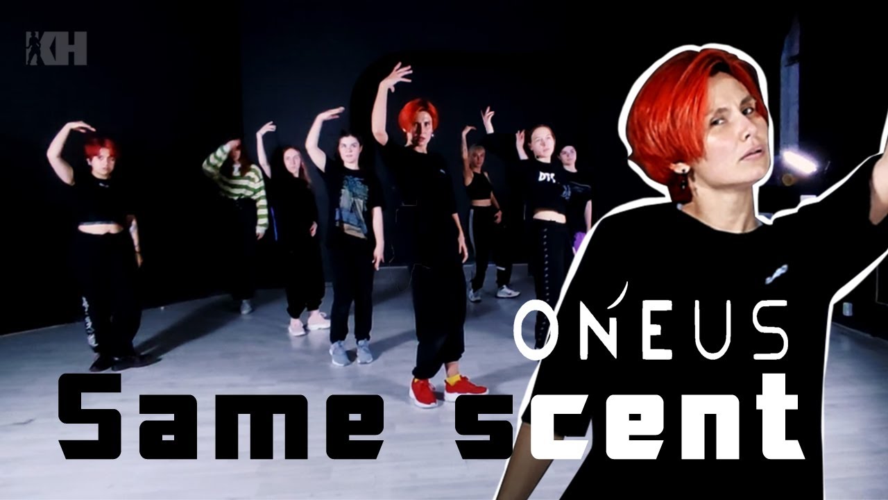 [Dance Cover] ONEUS - 'Same Scent' (MK by YOH) - YouTube