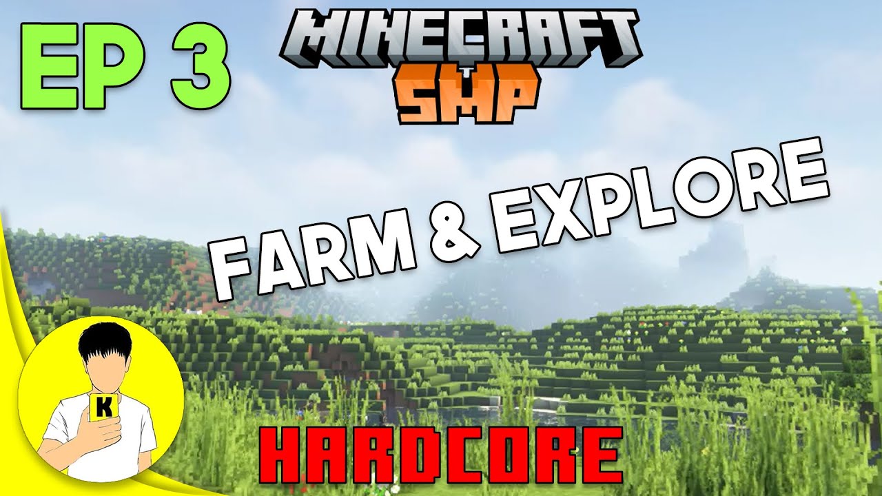 EP3 Farm & Explore Minecraft | Minecraft SMP Hardcore - YouTube