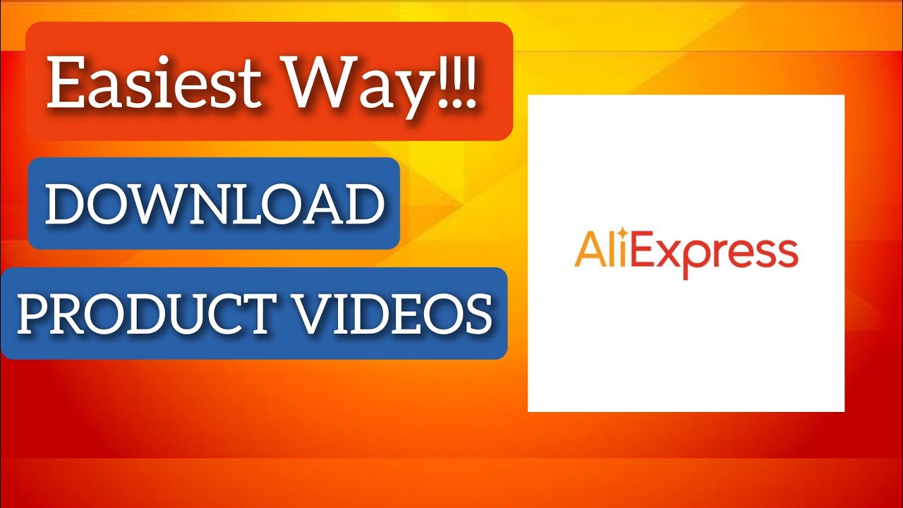 Easiest Way to Download Product Videos of AliExpress - YouTube