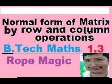Normal form of a Matrix and Rope magic trick - YouTube