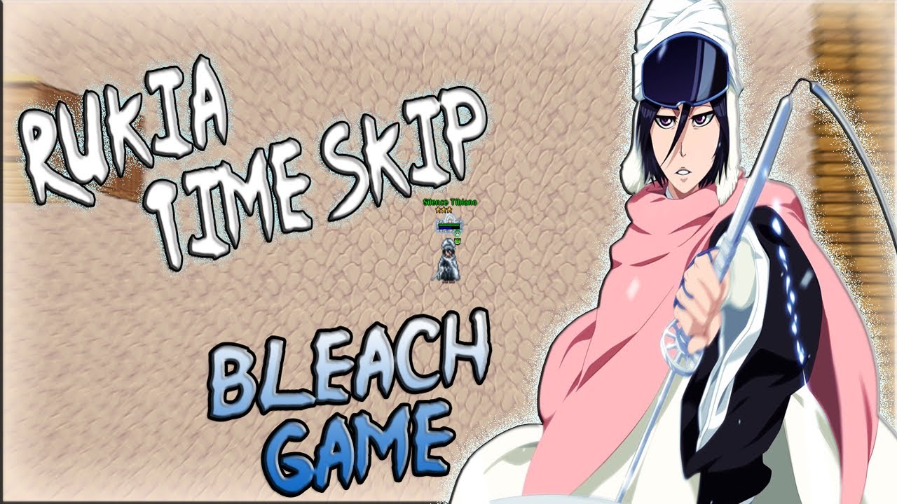 Tutorial : Como pegar a Rukia Time Skip no BLEACH GAME - YouTube