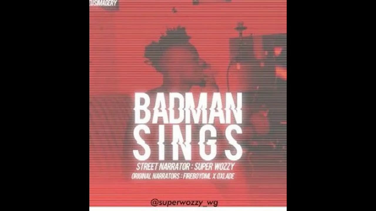 Superwozzy - Bad Man Sings - YouTube
