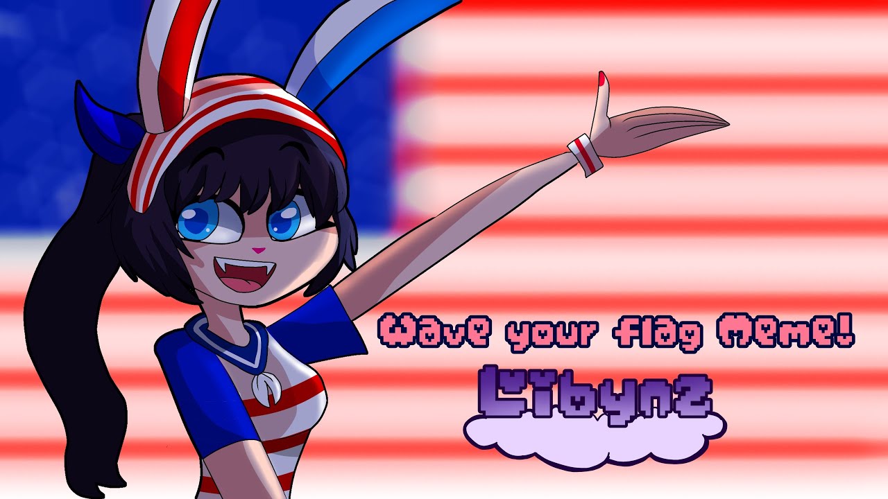 Wave Your Flag meme (Independence day video collab) - YouTube