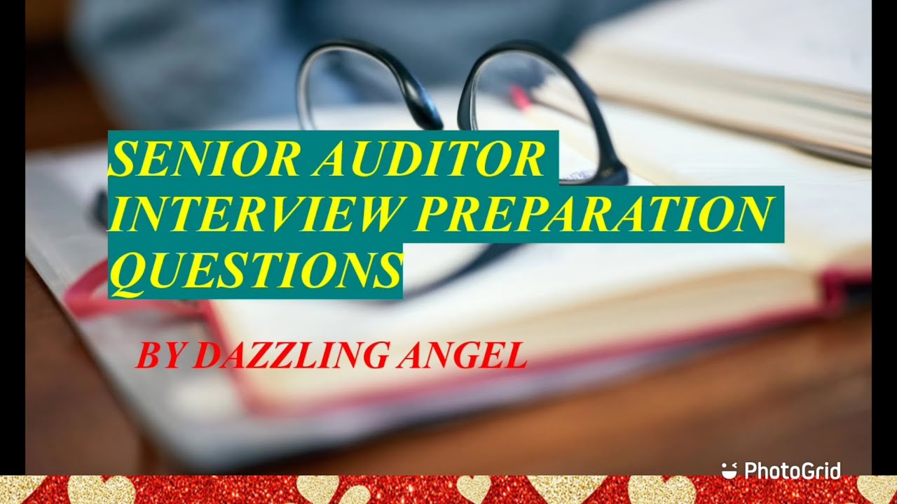 Senior Auditor Interview Expected Questions For Applicants Guidance senior-auditor-interview-expected-questions-for-applicants-guidance