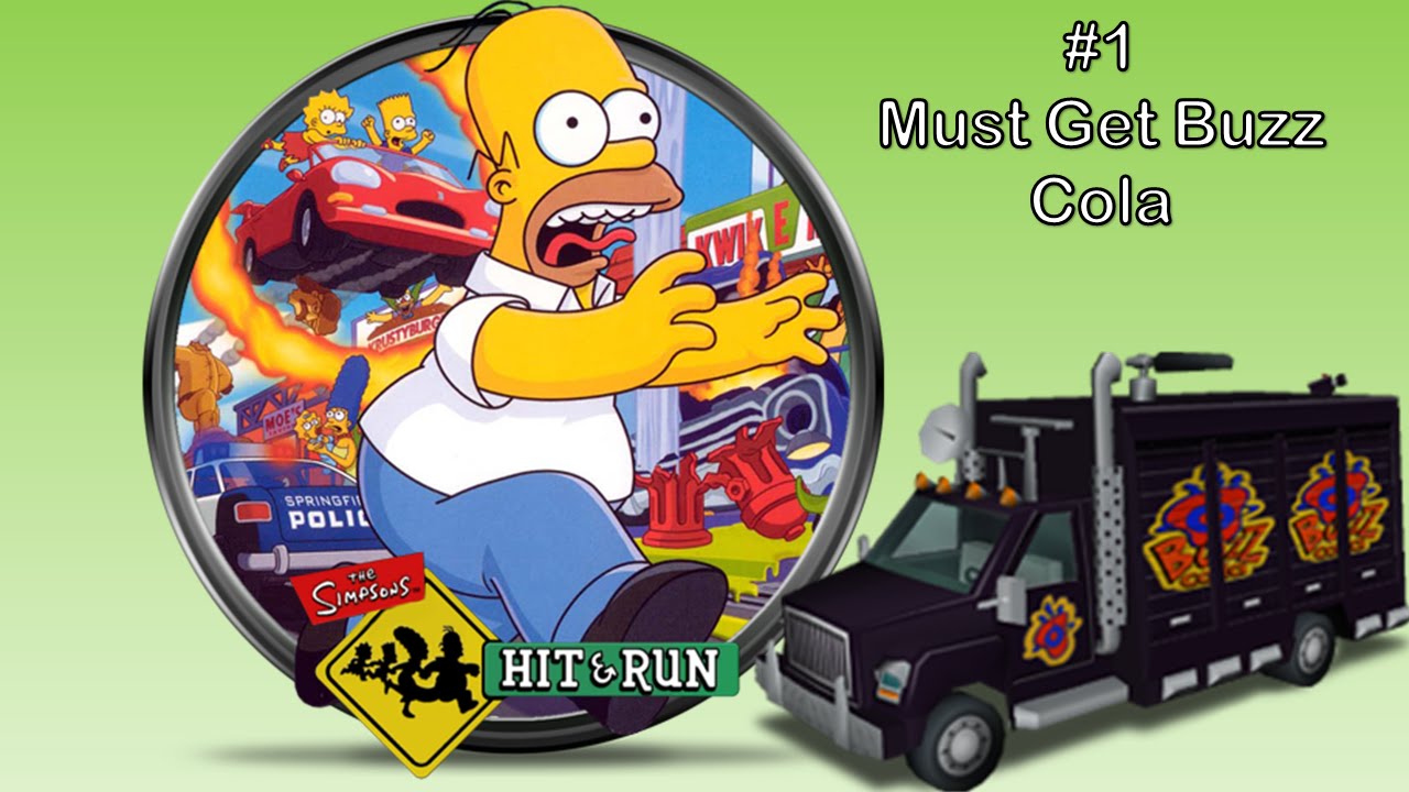Must Get Buzz Cola - The Simpsons Hit And Run - Part 1 - YouTube
