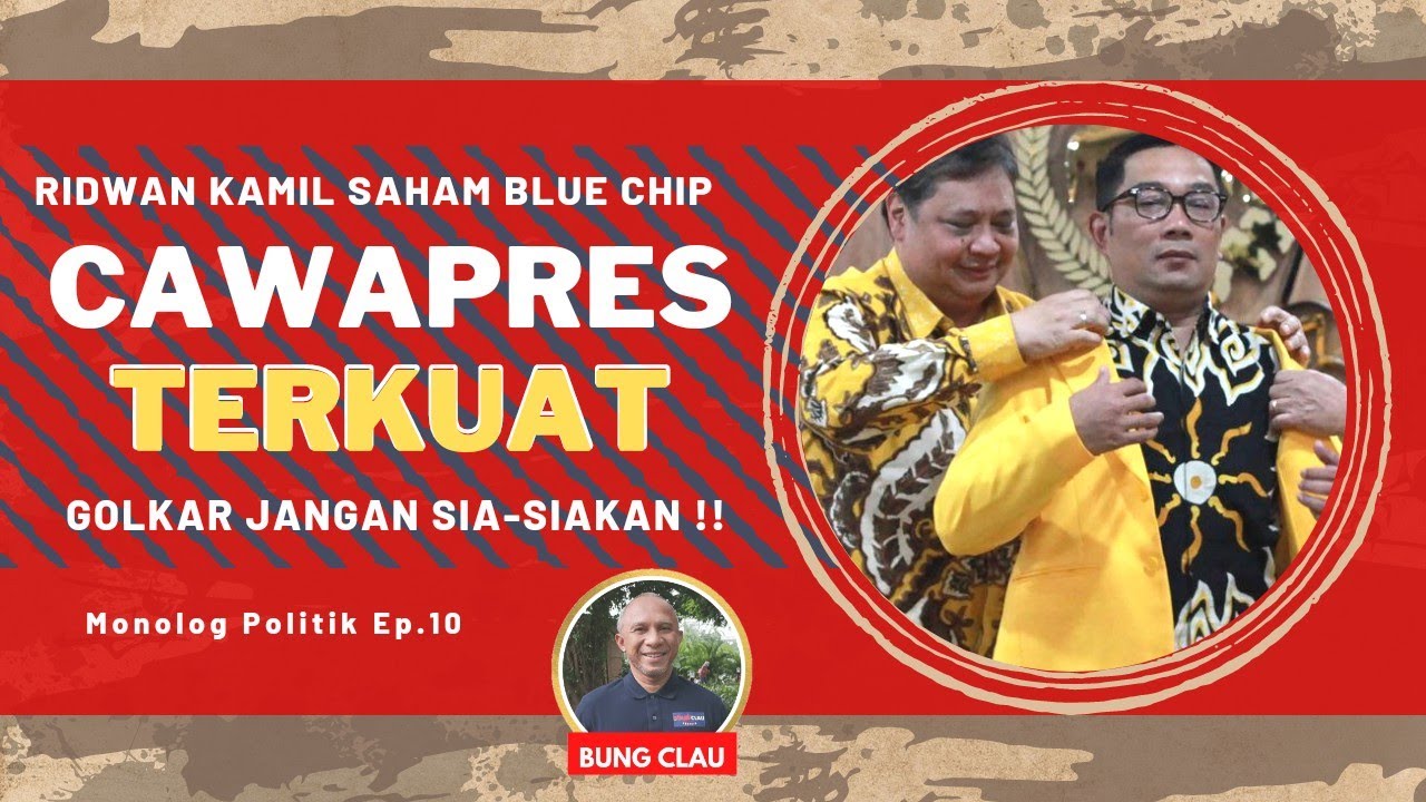 Ridwan Kamil Saham Blue Chip, Cawapres Terkuat, Golkar Jangan Sia ...