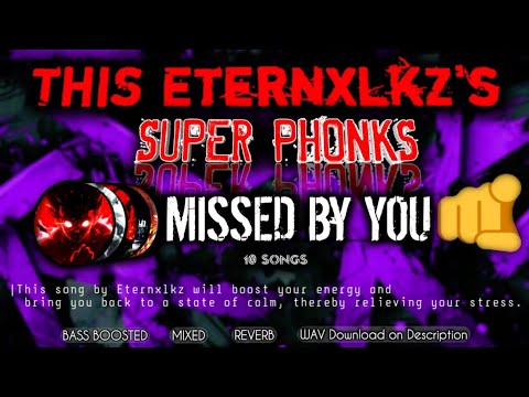 𝙀𝙩𝙚𝙧𝙣𝙭𝙡𝙠𝙯'𝙨 𝙈𝙄𝙎𝙎𝙀𝘿 𝙎𝙐𝙋𝙀𝙍 𝙋𝙃𝙊𝙉𝙆 𝙇𝙄𝙎𝙏(𝐌𝐢𝐱𝐞𝐝 +𝐑𝐞𝐯𝐞𝐫𝐛+𝐁𝐚𝐬𝐬𝐁𝐨𝐨𝐬𝐭𝐞𝐝] | 𝘽𝙖𝙨𝙨𝘾𝙤𝙧𝙚𝙓 | - YouTube Music